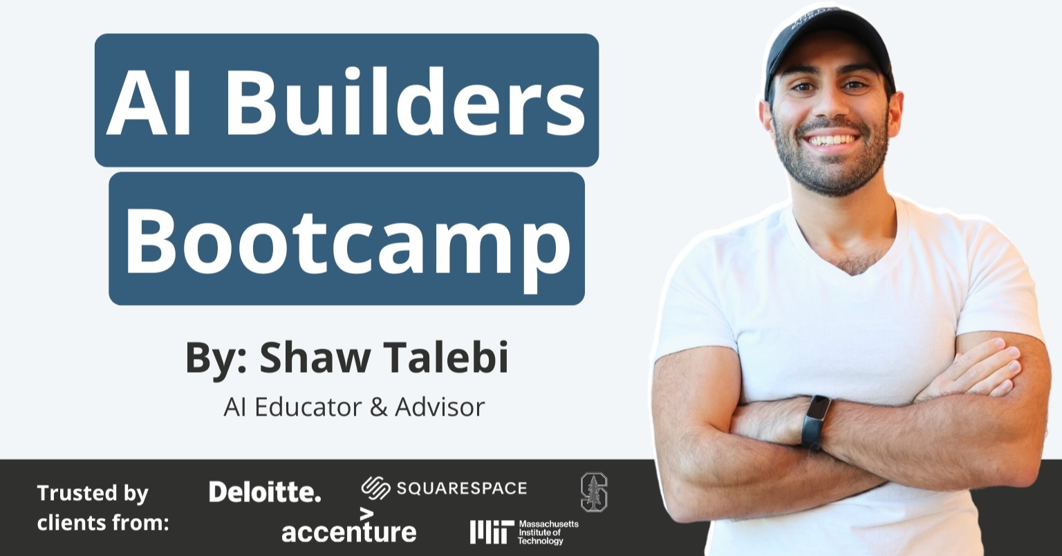 AI Builders Bootcamp by Shaw Talebi on Maven